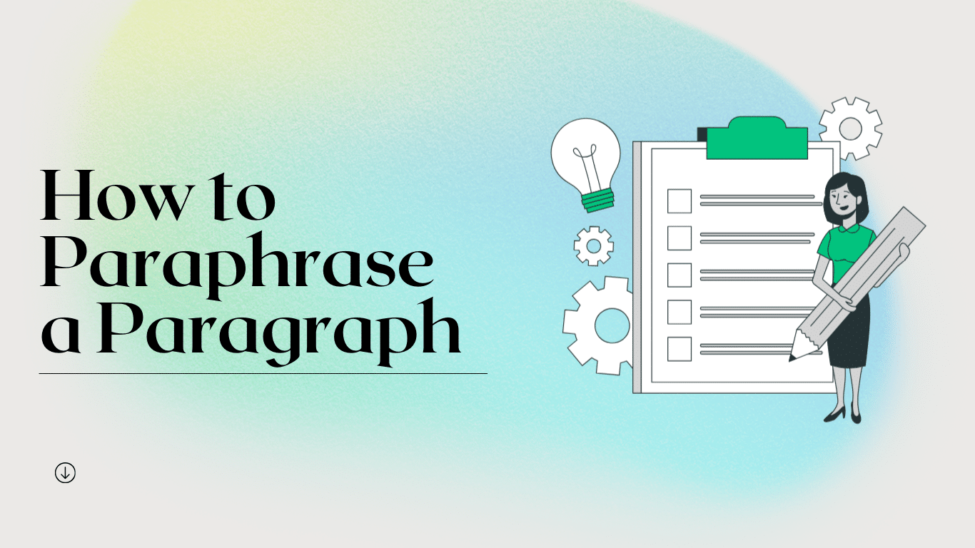 How to Paraphrase a Paragraph | Step-by-Step Guide