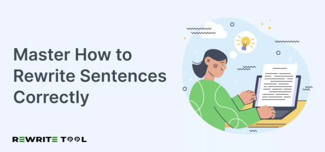 Master How to Rewrite Sentences Correctly